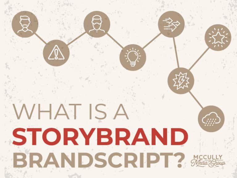 What Is A StoryBrand BrandScript? | Mccully Media Group